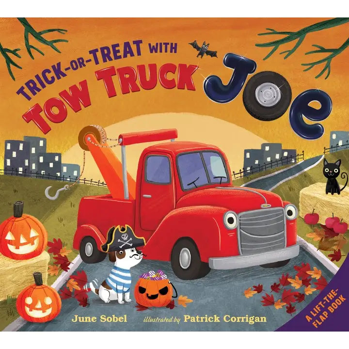 Trick-Or-Treat with Tow Truck Joe Lift-The-Flap : June Sobel – Ultimate ...